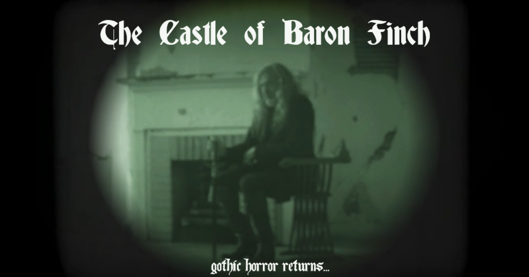 The Castle of Baron Finch - Gothic Horror Short by Don Cunningham ...