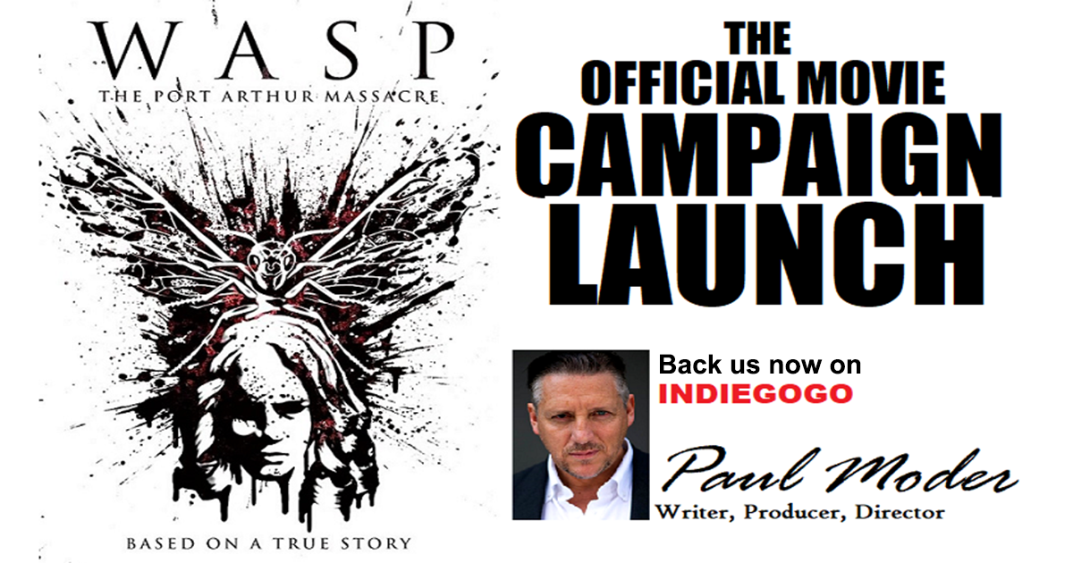 WASP - The Port Arthur Massacre Movie by Paul Moder - Indiegogo
