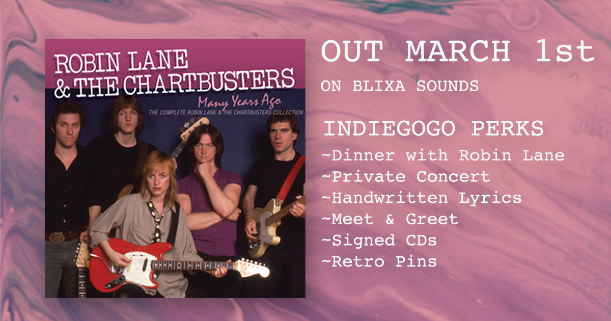 Robin Lane & The Chartbusters - MANY YEARS AGO by Blixa Sounds - Indiegogo