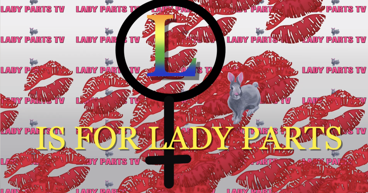 L is for Lady Parts - Season 1 by Liron Cohen - Indiegogo