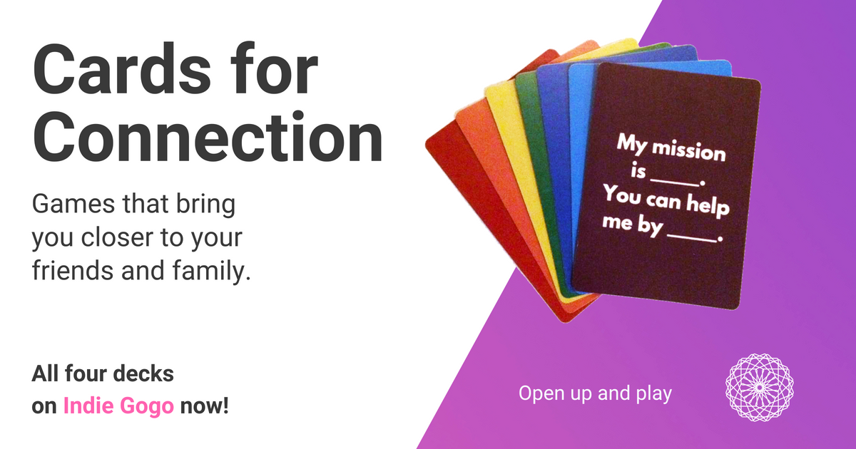 Cards for Connection Games by Erin Hickok - Indiegogo