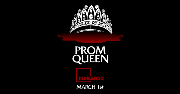 Prom Queen by Noah Nelson - Indiegogo
