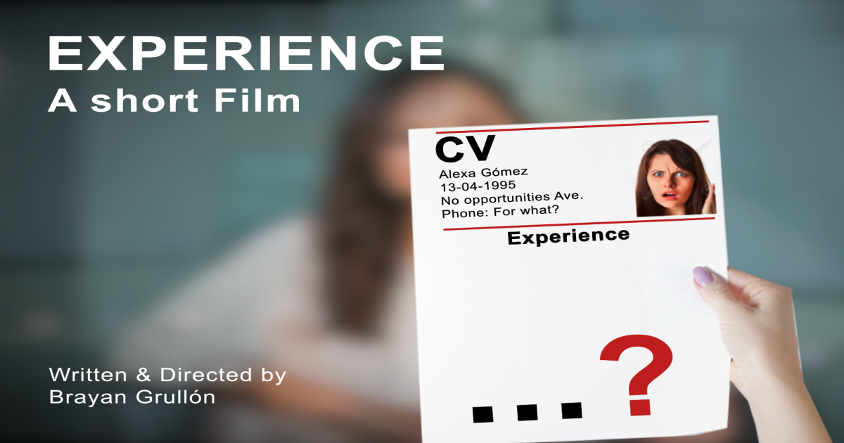 EXPERIENCE - A Short Film by Brayan Grullón Abreu - Indiegogo