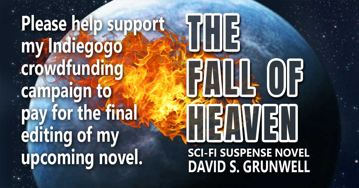 The Fall of Heaven - Novel editing by David Grunwell - Indiegogo
