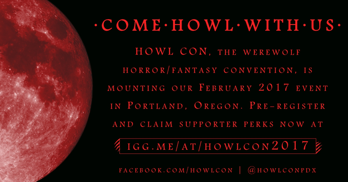 HOWL CON, the Werewolf Horror & Fantasy Convention by Stephen Couchman ...