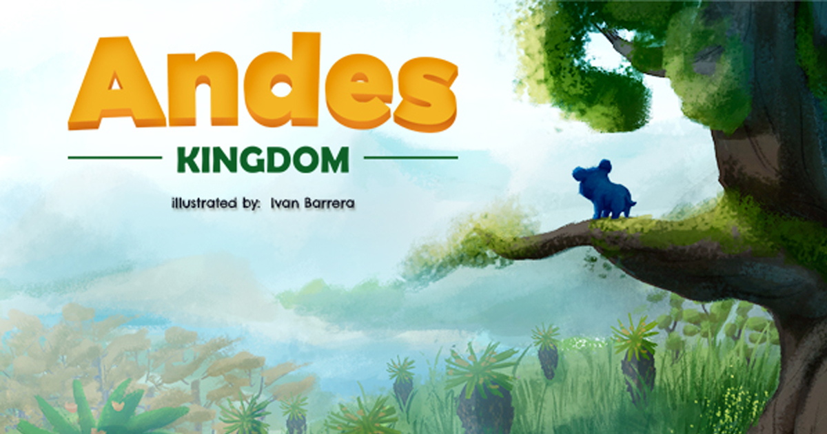 The Andes kingdom - El Reino de los andes by Jersson Velasco - Indiegogo