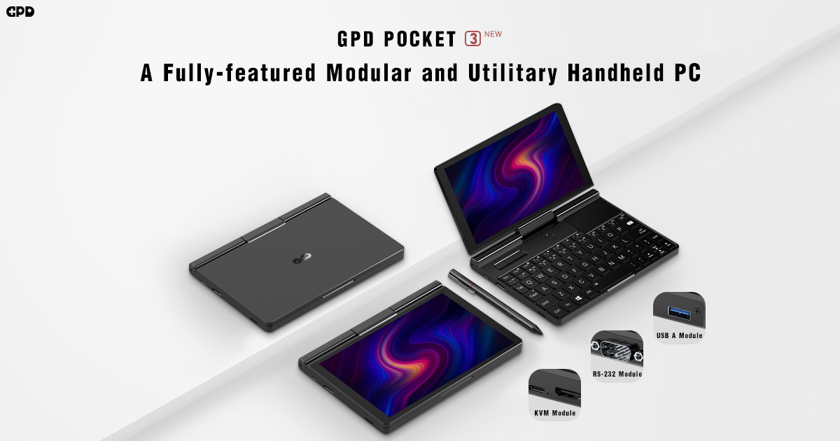 GPD Pocket 3: Modular Full-featured Handheld PC by GPD HK - Indiegogo
