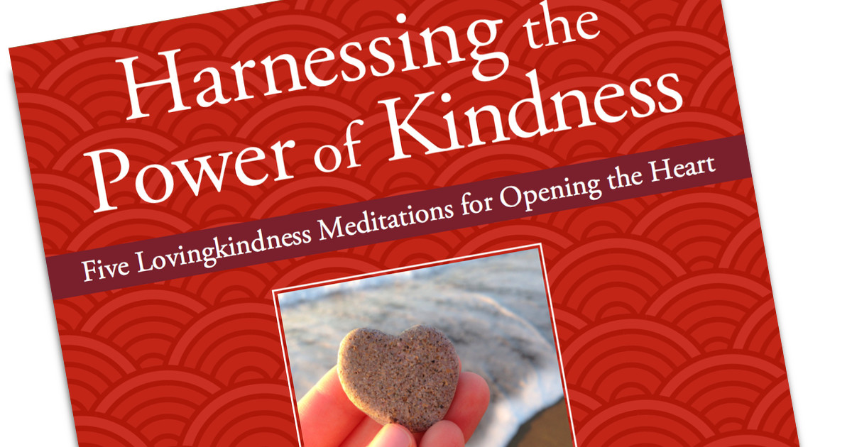 Harnessing the Power of Kindness by Bodhipaksa Sering - Indiegogo