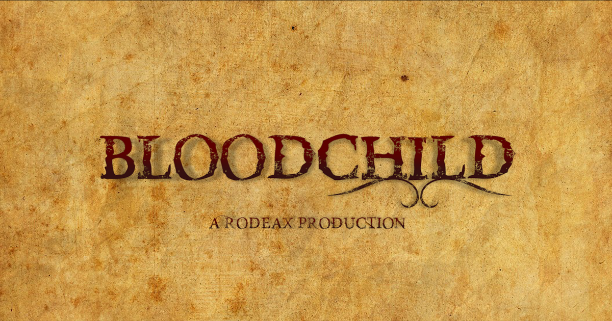 Bloodchild - Short Horror Film by Rodeo Whiter - Indiegogo