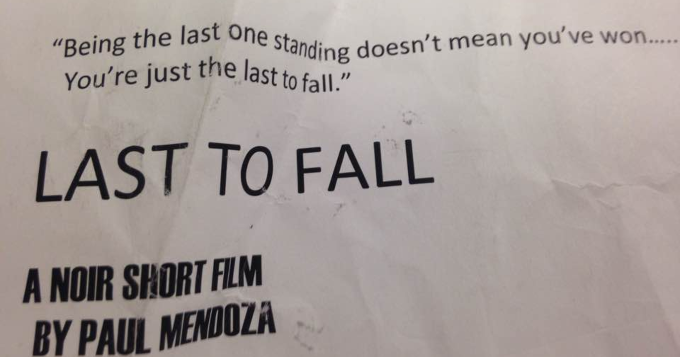 Last To Fall by Paul Mendoza - Indiegogo