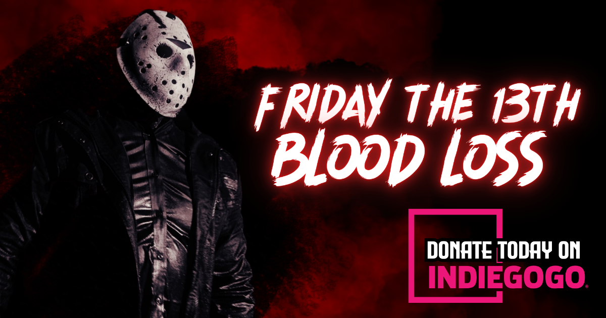 FRIDAY THE 13TH BLOOD LOSS FAN FILM! by Anthony Caimano - Indiegogo