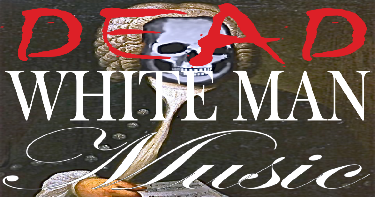 Evan Williams and UPNYC: Dead White Man Music by Evan Williams - Indiegogo