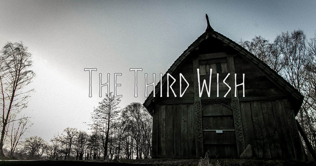 The Third Wish by Sigge Fabiansson - Indiegogo