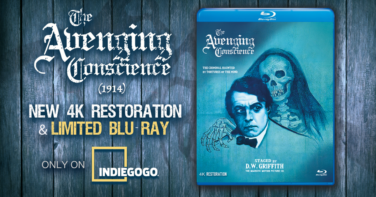The Avenging Conscience - 4K restoration & blu-ray by Redwood Creek ...