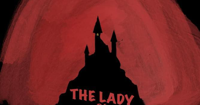THE LADY OF CASTLE DE LA MORT by Tyler Cheman - Indiegogo
