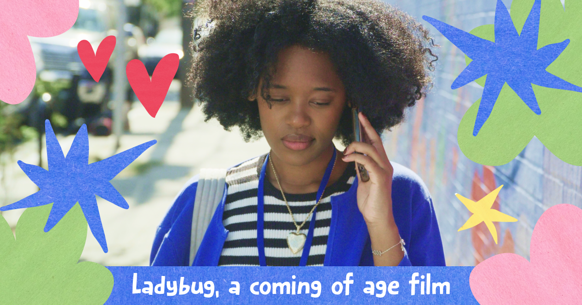 Ladybug, a Coming of Age Short Film by Kelli Webber - Indiegogo