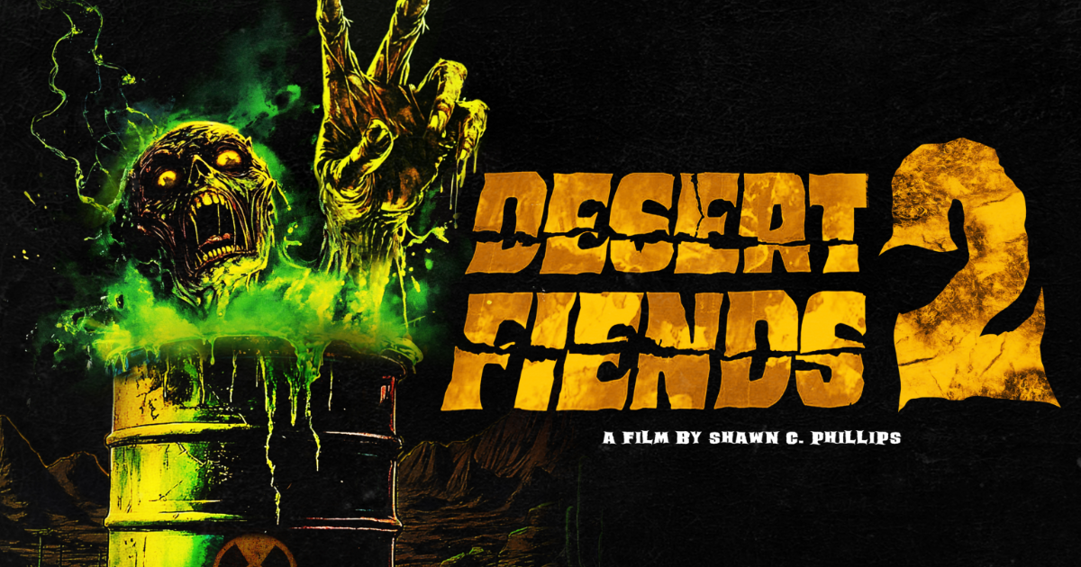 Desert Fiends 2 - Horror Comedy Slasher Film by Shawn C Phillips ...