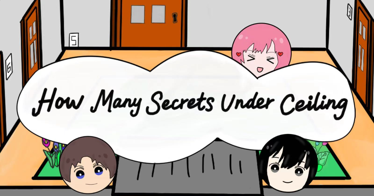 How Many Secrets Under Ceiling: The First Light-Novel-style Immersive ...