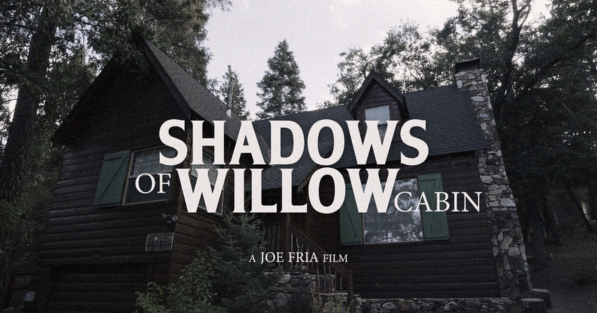 Shadows of Willow Cabin - 2 Men 1 Cabin No Escape by Joe Fria - Indiegogo