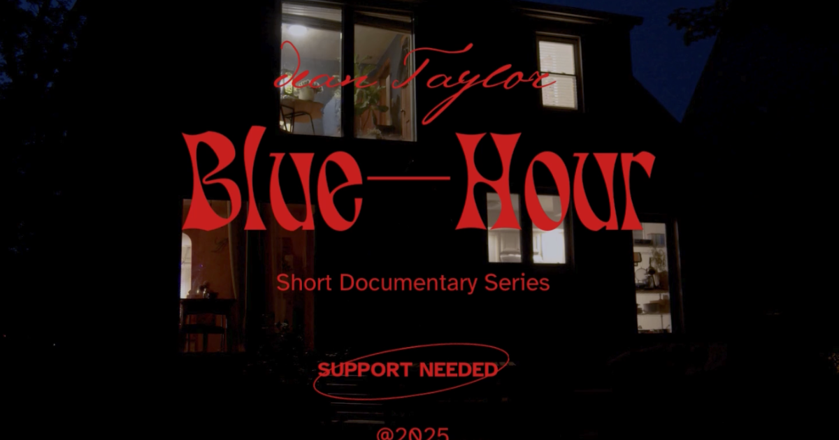 Blue Hour Documentary Series by Dean Taylor - Indiegogo