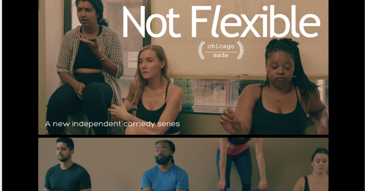 Not Flexible - The Series by Not Flexible - Indiegogo