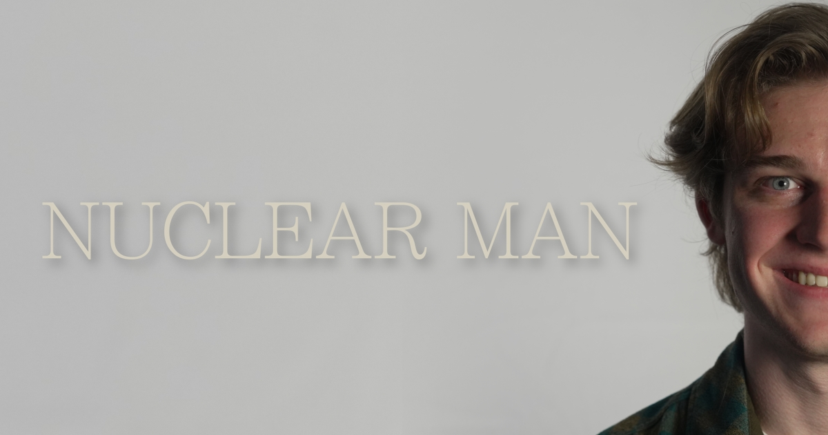 Nuclear Man by Levi Mulder - Indiegogo