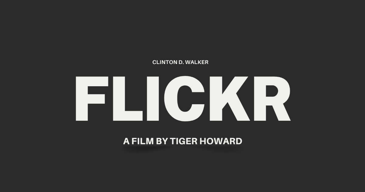 Flickr - Short Film by Tiger Howard - Indiegogo