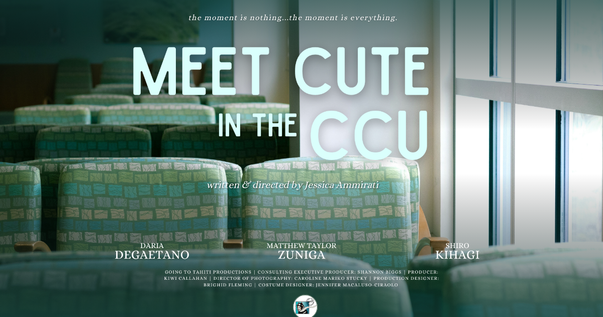 Meet Cute in the CCU: A Short Film by Jessica Ammirati - Indiegogo