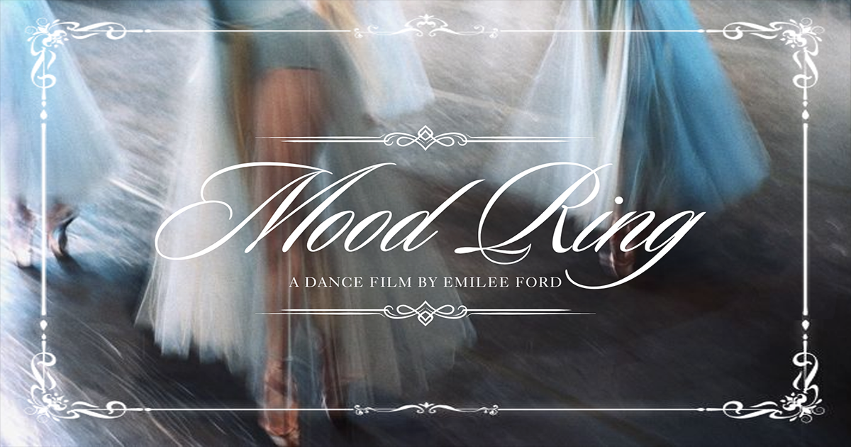 Mood Ring Dance Film by Emilee Ford - Indiegogo