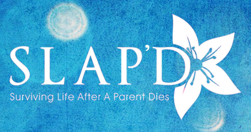 SLAP'D - Surviving Life After a Parent Dies by Benjamin Friedman ...