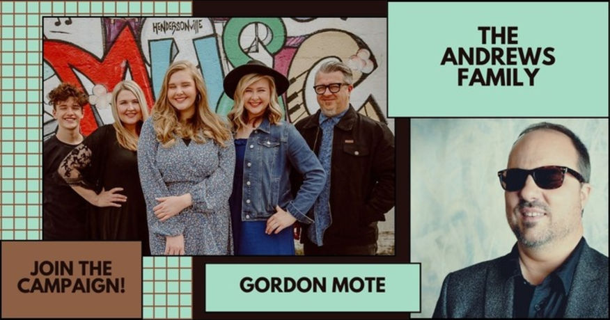 THE ANDREWS FAMILY & GORDON MOTE - NEW EP! by Brad Andrews - Indiegogo
