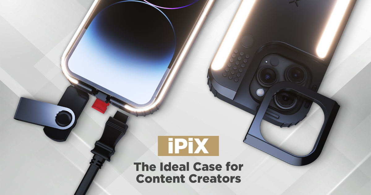 iPiX: The Ideal Case for Content Creators by iPiX - Indiegogo