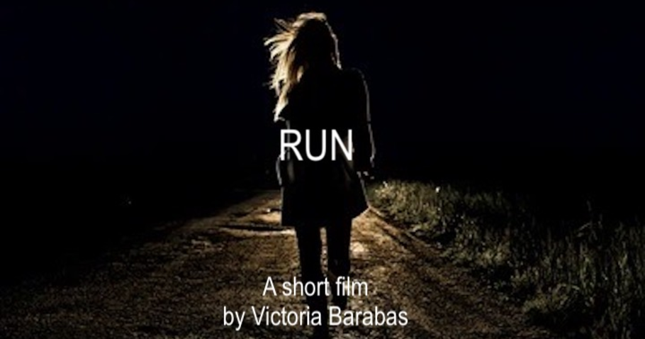 RUN - Short Film by Victoria Barabas - Indiegogo