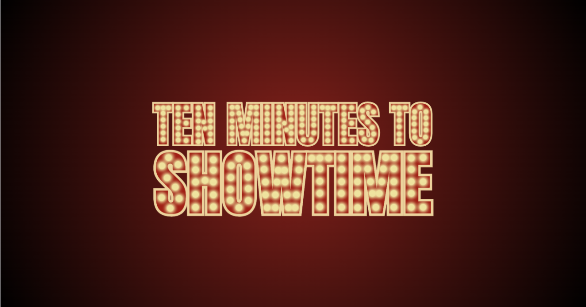 Ten Minutes to Showtime by Logan Keefe - Indiegogo