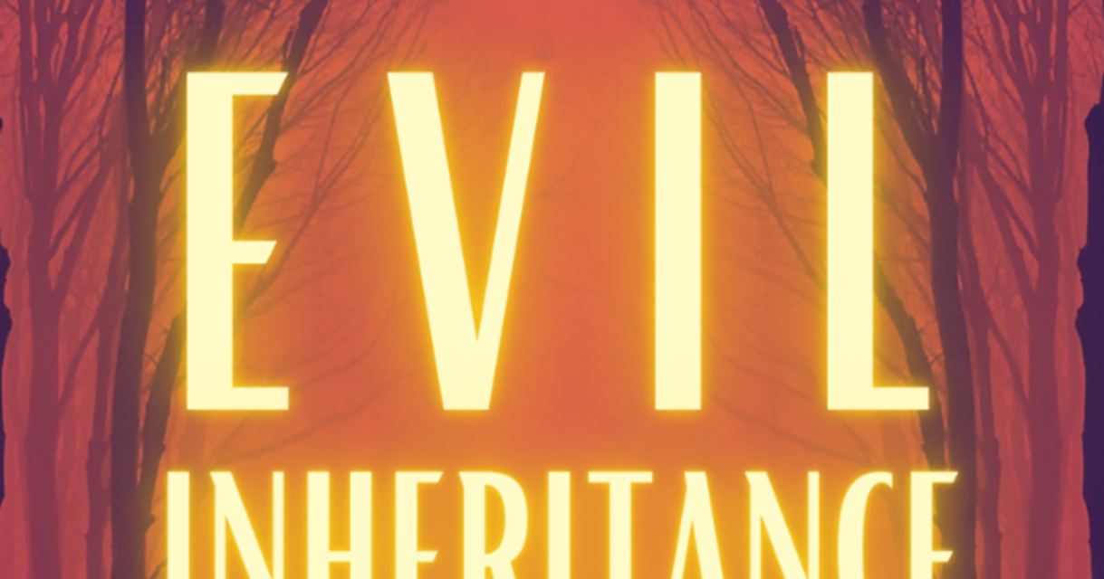 Evil Inheritance by Night Creature Productions - Indiegogo