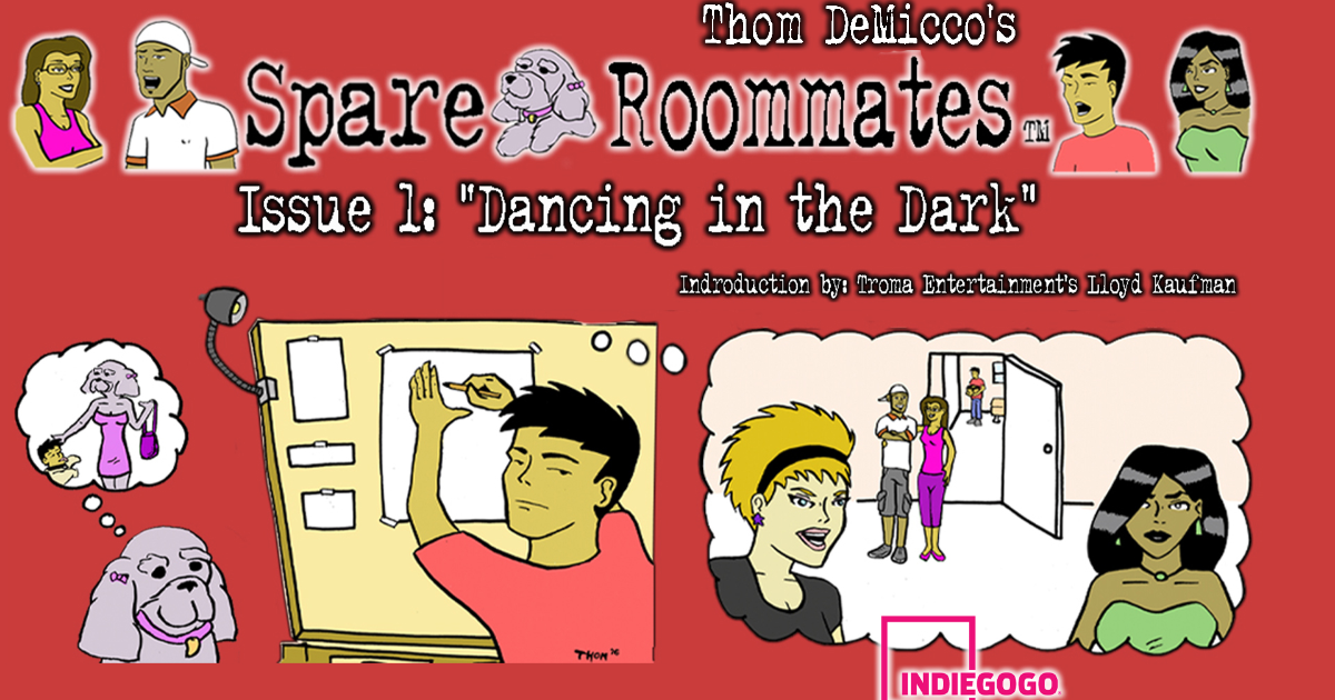 SPARE ROOMMATES - Issue 1 PRESALE! by Thom DeMicco - Indiegogo