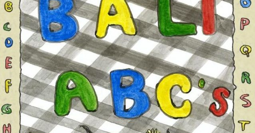 Bali ABC's Children's Book by Richard Robinson - Indiegogo