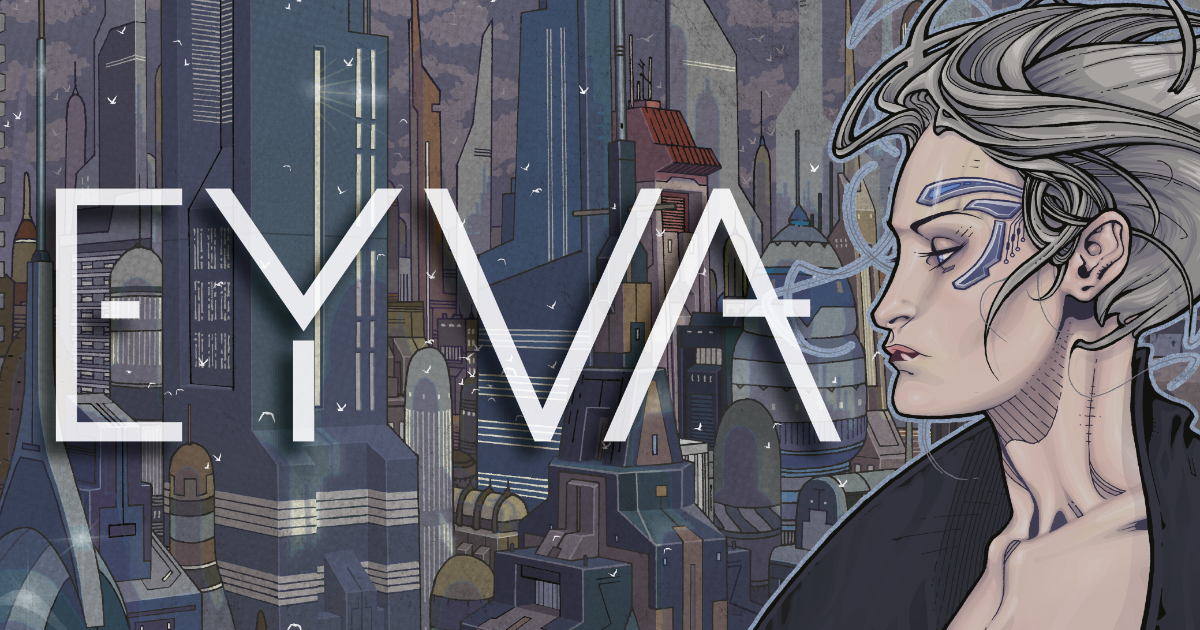 EYVA Comic Issue 1: Mainframe is Watching by Annas Eskander - Indiegogo