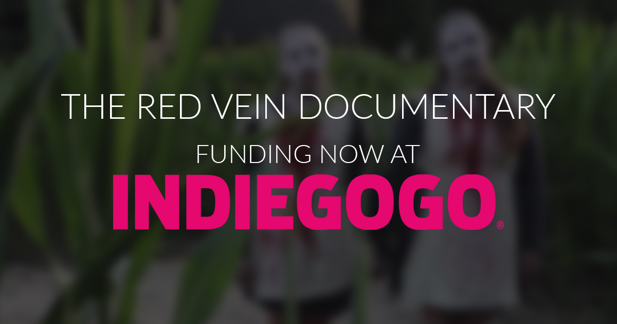 The RED VEIN Documentary by Matt Wade - Indiegogo
