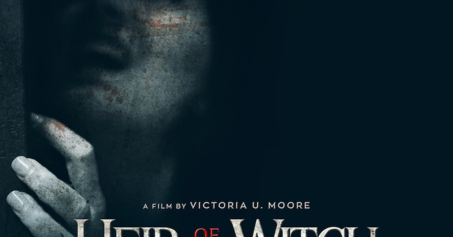 Heir of the Witch - Feature Film - Horror by Victoria Moore - Indiegogo