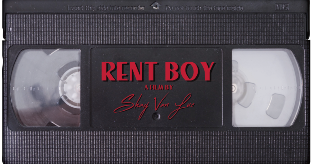 Rent Boy - Short Film by Shay Van Lue - Indiegogo