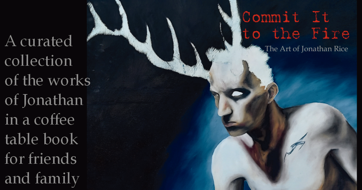 The Art of Jonathan Rice by Adam Hevey - Indiegogo