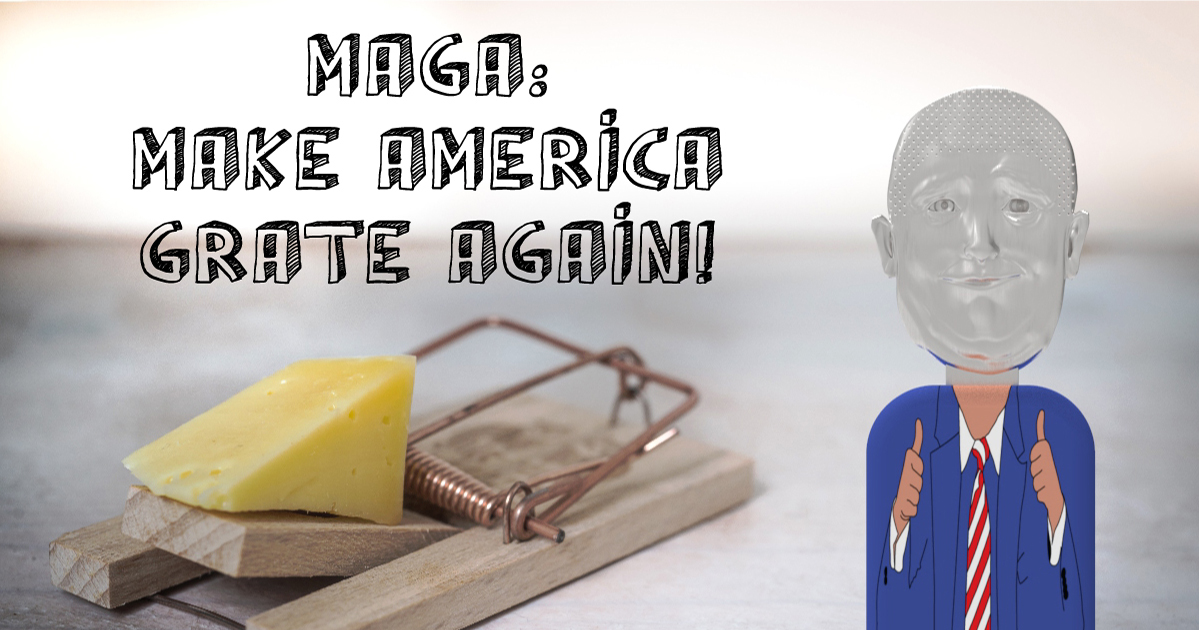 MAGA: Make America Grate Again! by Resident Genius - Indiegogo