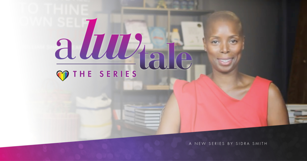 A LUV TALE: THE SERIES by Sidra Smith - Indiegogo