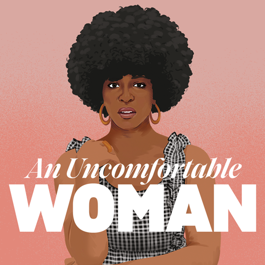 An Uncomfortable Woman by Meghan Ross - Indiegogo