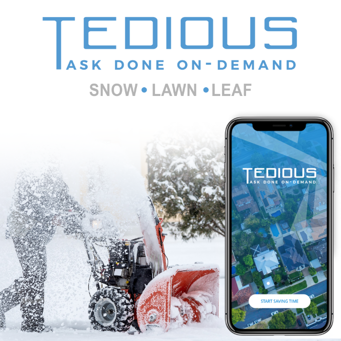 Tedious app: On-demand lawn care and snow removal by Marcus Sims ...