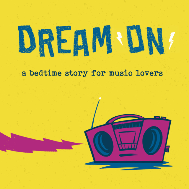'Dream On' A bedtime story for music lovers by Josh Tuininga - Indiegogo