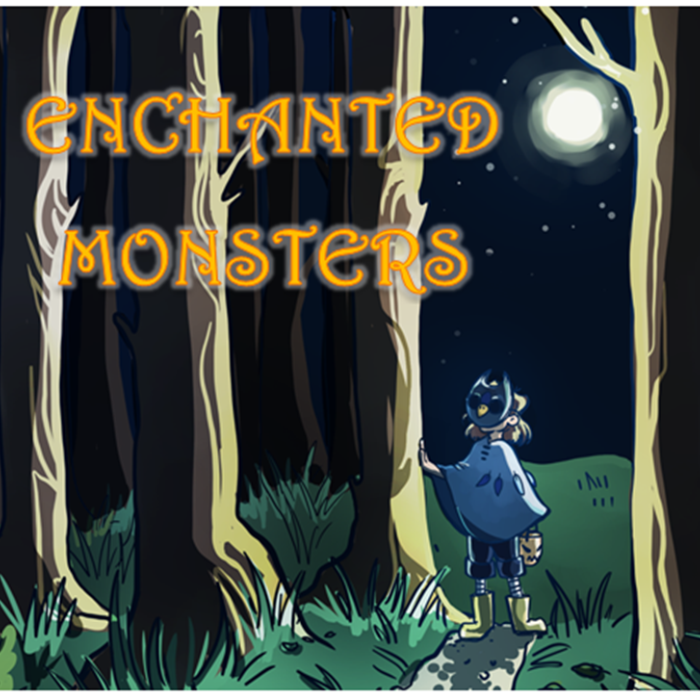 ENCHANTED MONSTERS by Charlotte Watson - Indiegogo