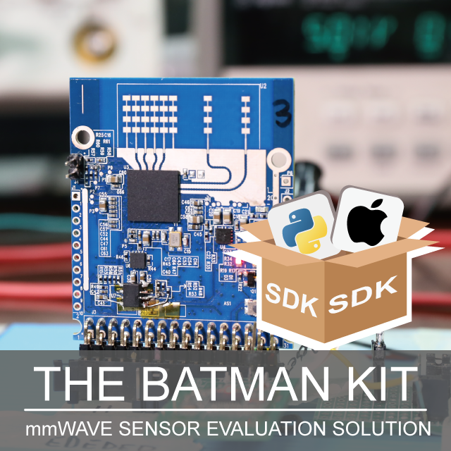 THE BATMAN KIT - mmWAVE SENSOR EVALUATION SOLUTION by Larry Hsieh ...