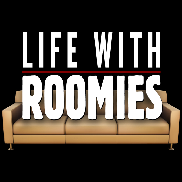 Life With Roomies Television Series by Shonathon M. Stacey - Indiegogo